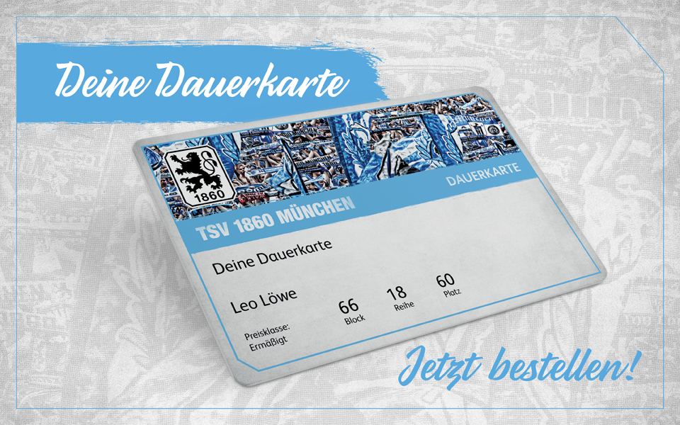 TSV 1860 München - Dauerkarten TSV 1860 München - Dauerkarten
